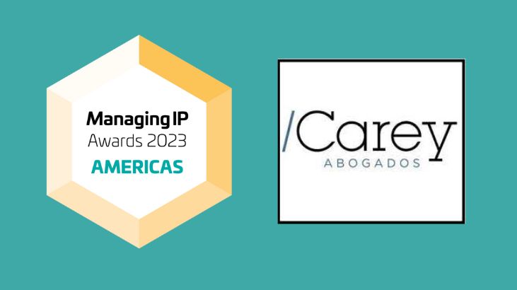 Managing Intellectual Property premia a Carey como firma del año - Idealex